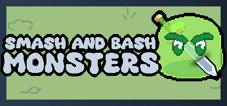 Smash and Bash Monsters on Steam