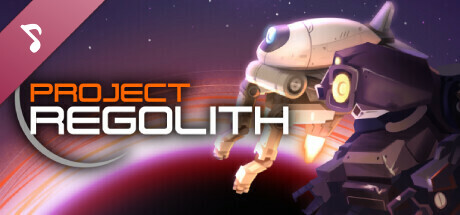 Project Regolith Soundtrack Screenshots · SteamDB