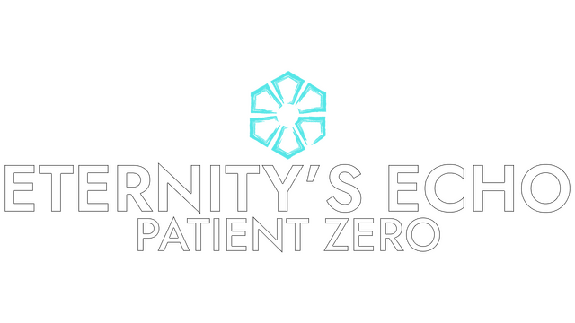 Eternity's Echo: Patient Zero · SteamDB