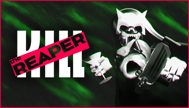 Kill the Reaper - Steam News Hub