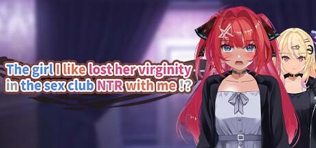 Steam Community :: The girl I like lost her virginity in the sex club NTR with me!?