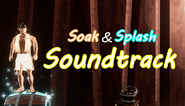 Soak & Splash Soundtrack on Steam