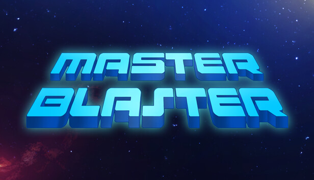Master Blaster on Steam