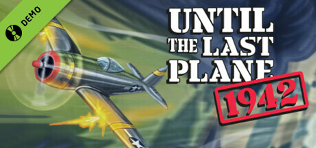 Until the Last Plane 1942 Demo Steam Charts (App 2717980) · SteamDB