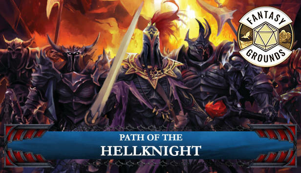 Fantasy Grounds - Pathfinder RPG - Campaign Setting: Path of the Hellknight on Steam