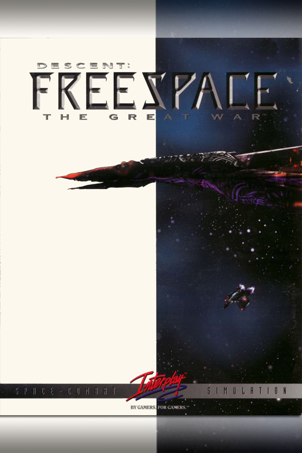 Descent: Freespace - The Great War · Descent: FreeSpace – The Great War ...