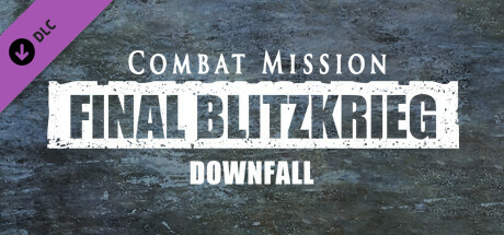 Combat Mission: Final Blitzkrieg - Downfall Steam Charts · SteamDB
