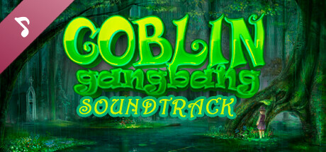Goblin Gangbang 🧟🍆👩 Soundtrack on Steam