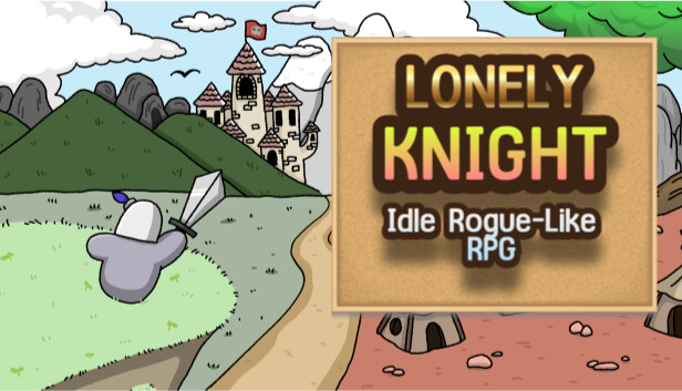 Lonely Knight - Idle Roguelike RPG on Steam