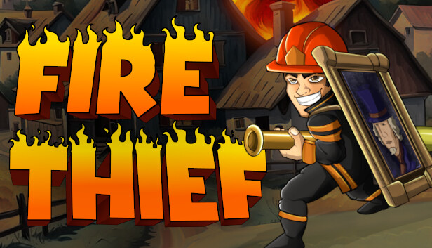 Fire Thief on Steam