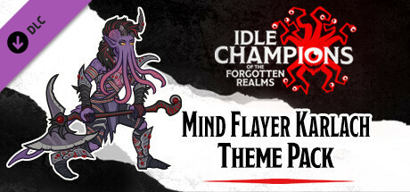 Idle Champions - Mind Flayer Karlach Theme Pack · SteamDB