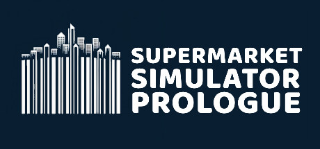Supermarket Simulator: Prologue · SteamDB