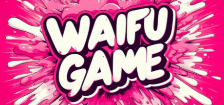 The Waifu Game on Steam