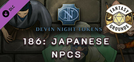 Fantasy Grounds - Devin Night Pack 186: Japanese NPCs Packages · SteamDB