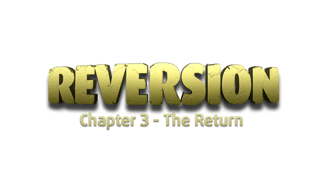 Reversion - The Return · Reversion - The Return (Last Chapter) Steam ...