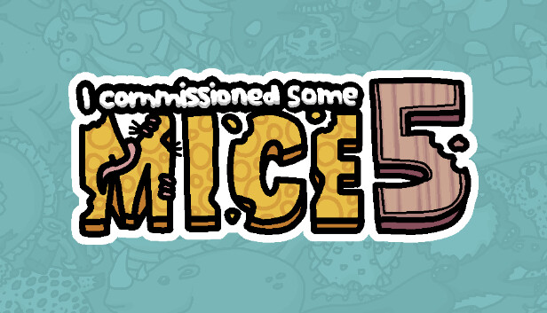 I commissioned some mice 5 on Steam