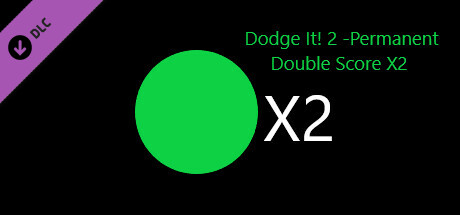 Dodge It! 2 - Permanent Double Score X2 on Steam