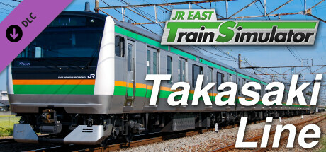 JR EAST Train Simulator: Takasaki Line (Ueno to Takasaki) E233-3000 ...