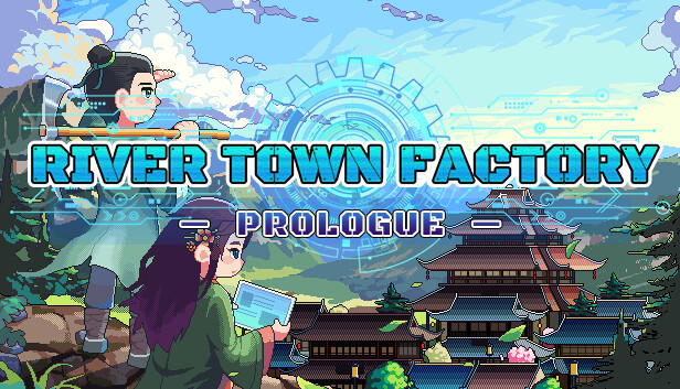 River Town Factory: Prologue · SteamDB