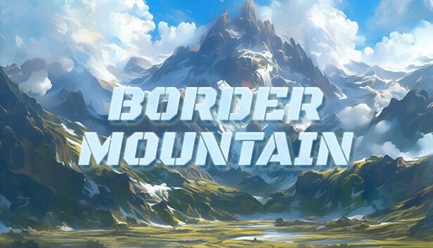 Border Mountain on Steam
