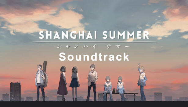 Shanghai Summer OST on Steam