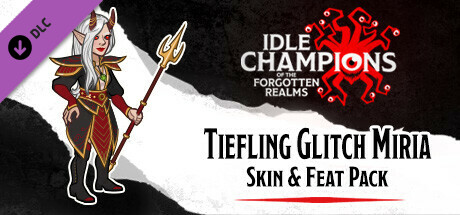 Idle Champions - Tiefling Glitch Miria Skin & Feat Pack Steam Charts ...