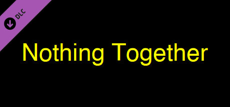 Nothing Together - Banana Theme on Steam