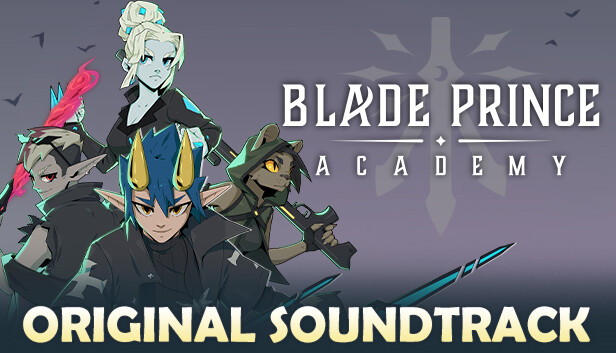 Blade Prince Academy Soundtrack on Steam