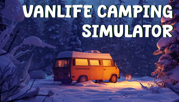 Vanlife Camping Simulator on Steam