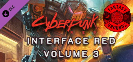Fantasy Grounds - Cyberpunk RED - Interface RED Volume 3 on Steam