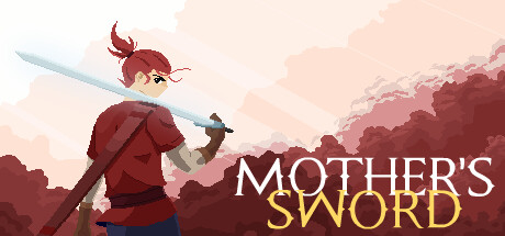 Mother's Sword on Steam