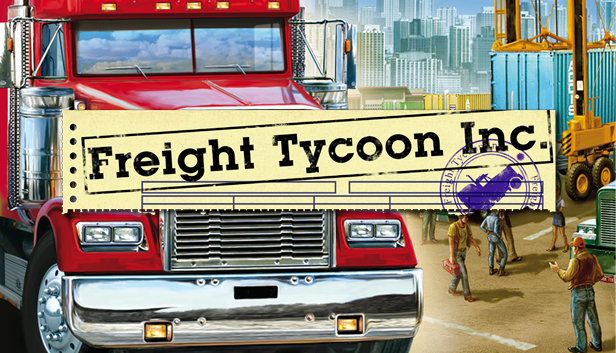 Freight Tycoon Inc. on Steam