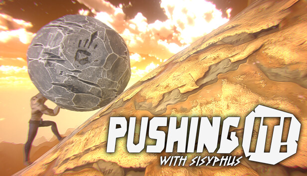 Pushing It! With Sisyphus on Steam