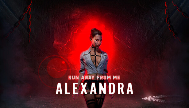 Run away from me. Alexandra on Steam