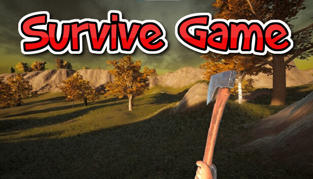 Survive (The Game) on Steam