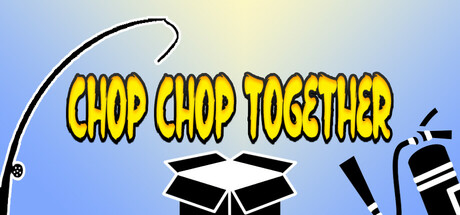 30+ games like Chop Chop: Together - SteamPeek
