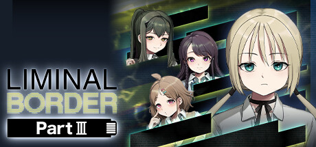 Liminal Border Part III - Steam上的中文Galgame丨SteamGalgame