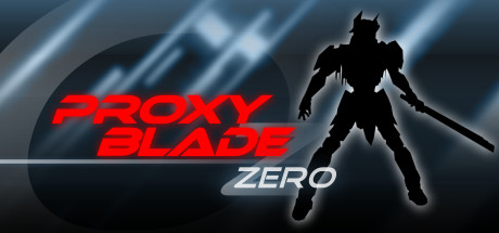 Proxy Blade Zero Screenshots · SteamDB