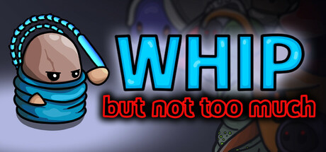 30+ games like WHIP: but not too much - SteamPeek