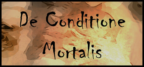 30+ games like De Conditione Mortalis - SteamPeek