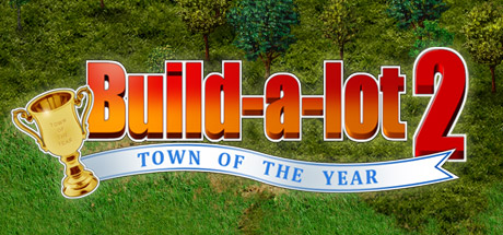 Build-A-Lot 2: Town of the Year on Steam