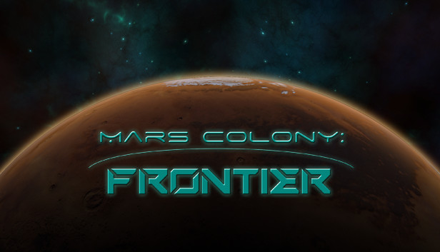 Mars Colony: Frontier on Steam