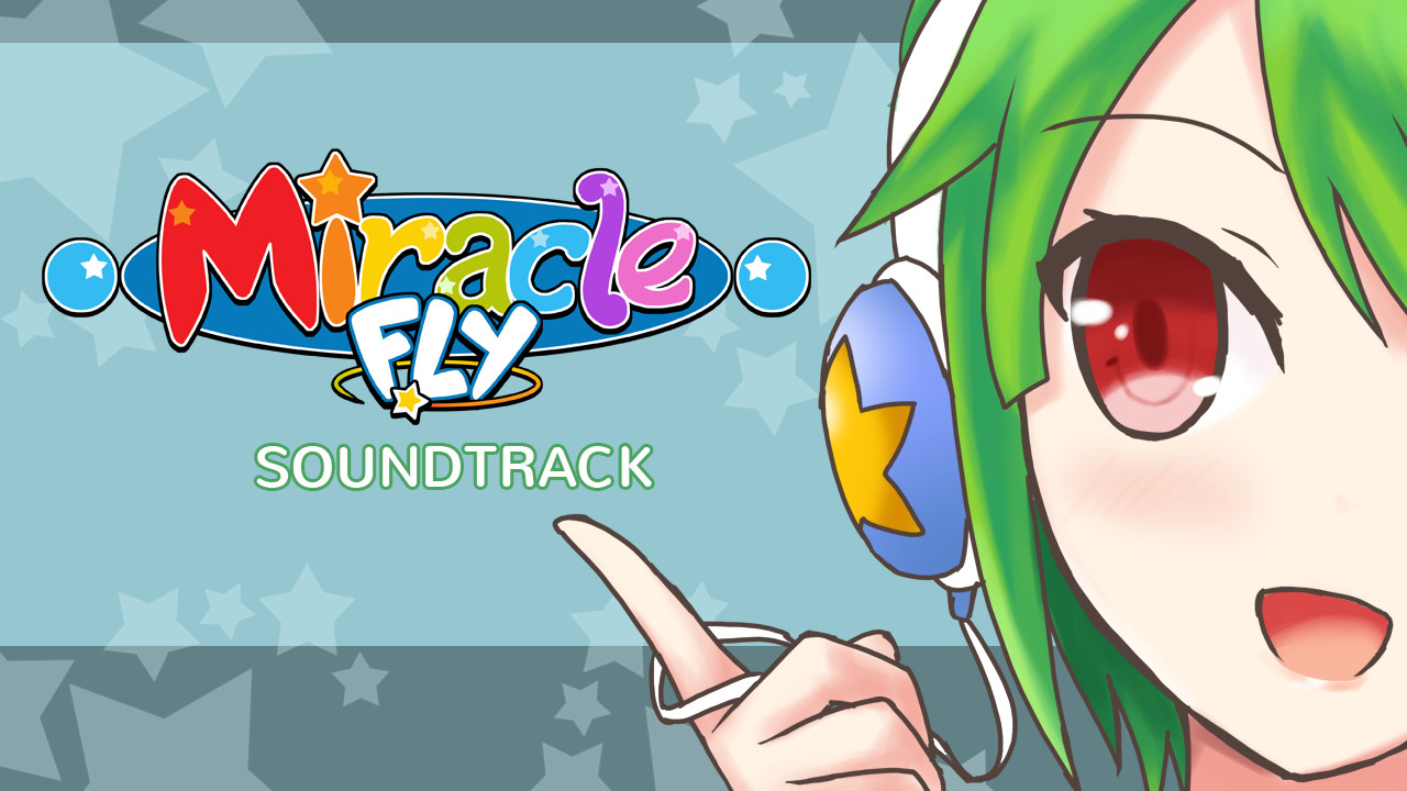 Miracle Fly Original Soundtrack on Steam