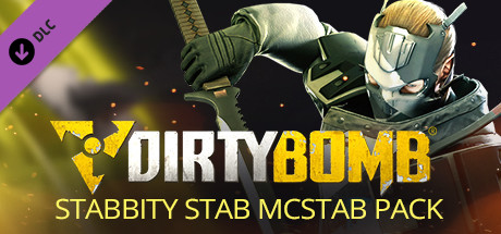 Stabbity Stab McStab Pack · Dirty Bomb® - Stabbity Stab McStab Pack ...