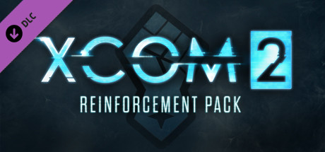 XCOM 2: Reinforcement Pack on Steam