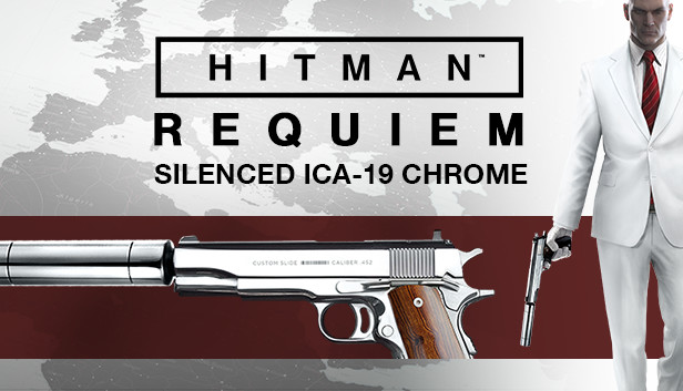 HITMAN™ - Silenced ICA-19 Chrome Pistol · HITMAN™ (App 440971) · SteamDB