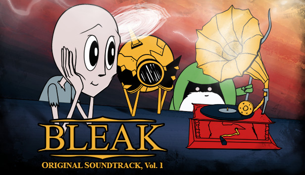 BLEAK: Original Soundtrack, Vol. 1 on Steam