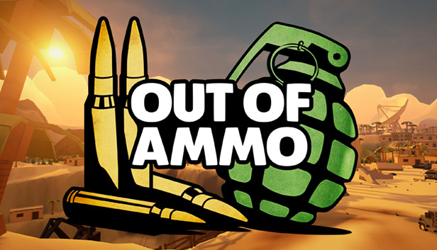 Out of Ammo on Steam