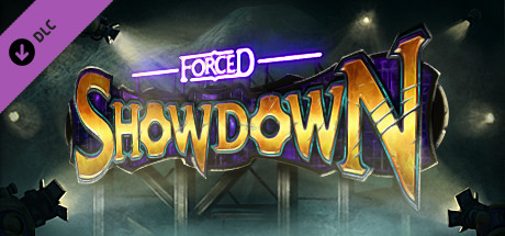 FORCED SHOWDOWN - Deluxe Edition Content on Steam