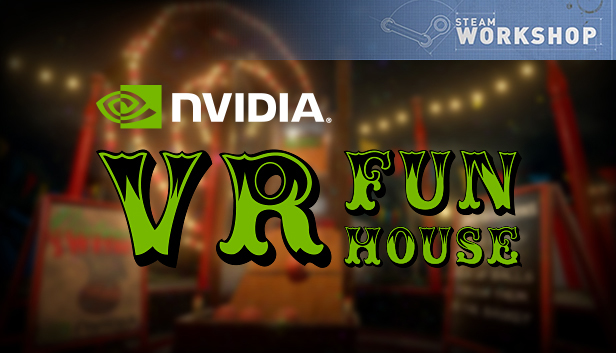 NVIDIA® VR Funhouse on Steam